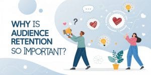 Audience Retention: How to Edit Videos That Keep Viewers Hooked ...